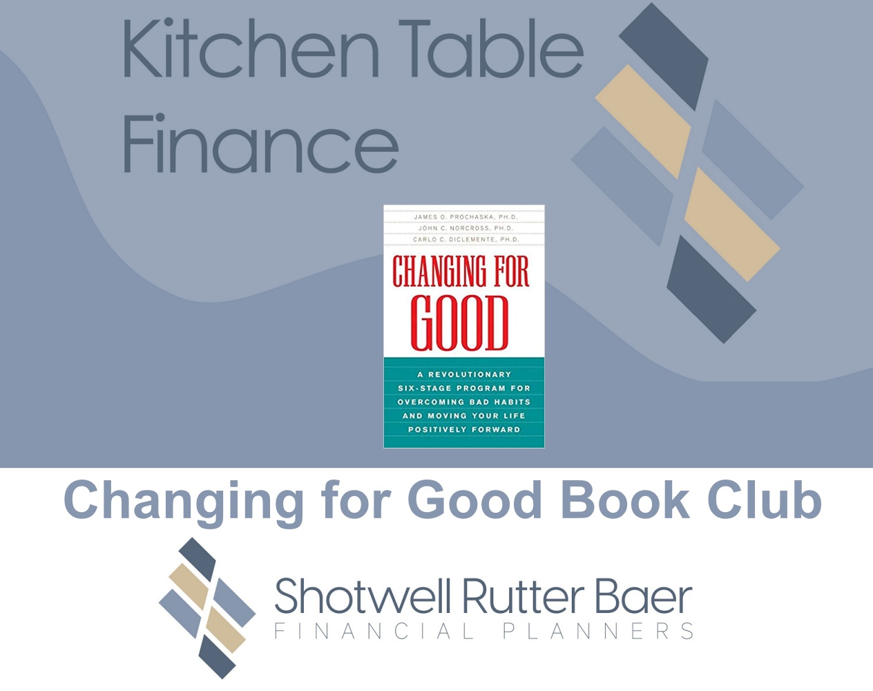 Changing for Good Book Club | Shotwell Rutter Baer