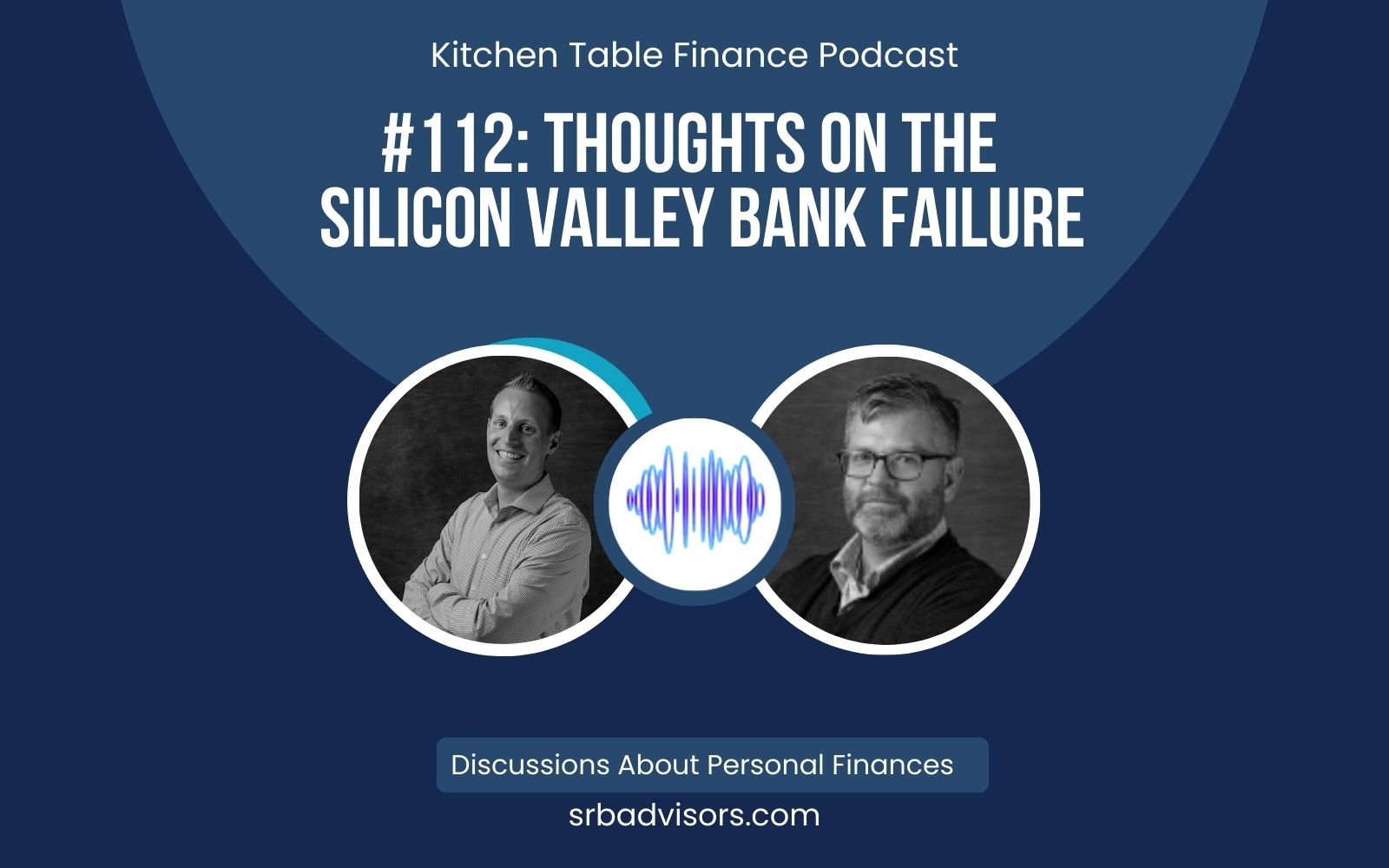 Thoughts on the Silicon Valley Bank Failure | Shotwell Rutter Baer